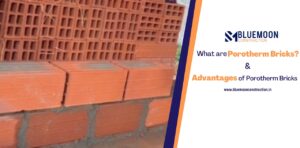 What is porotherm bricks and its Adcvantages?